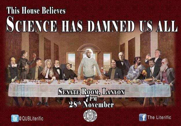 This House Believes Science Has Damned Us All. – The Literific